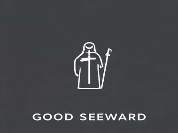 A Good Steward Meaning